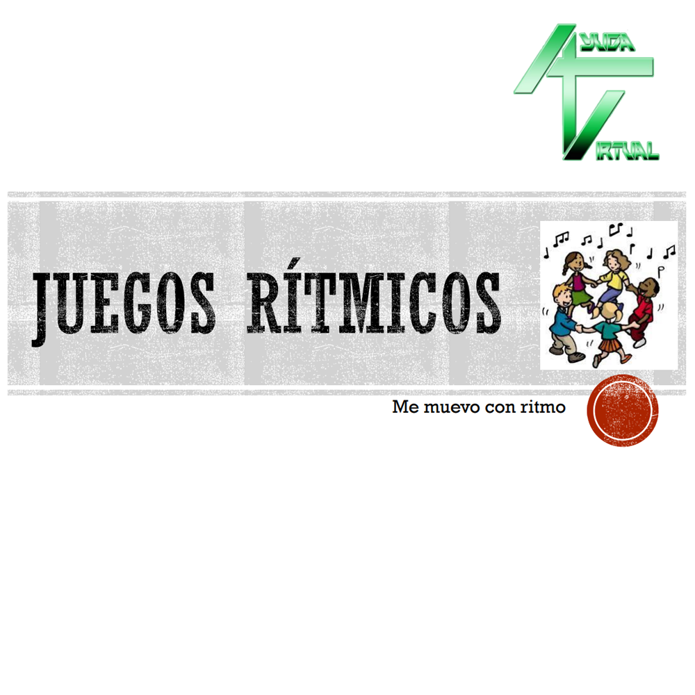 Juegos Rítmicos – Ayuda Virtual